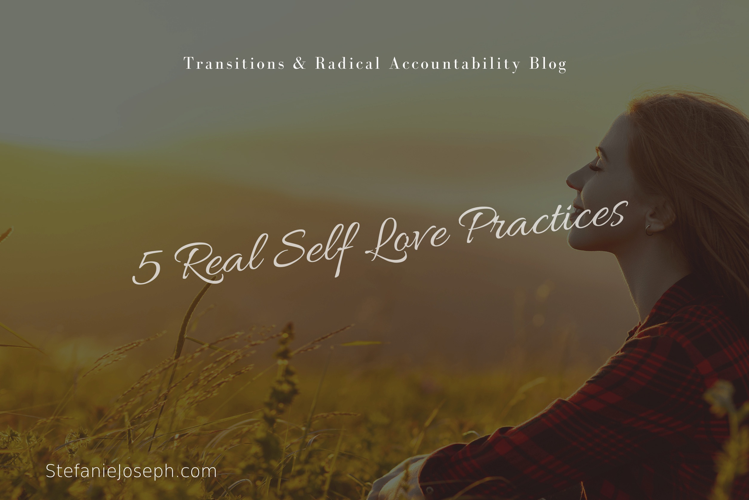 What is real self love? - Stefanie Joseph